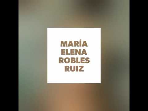 Homenaje a una gran mujer, hna MARÍA ELENA ROBLES RUIZ - YouTube