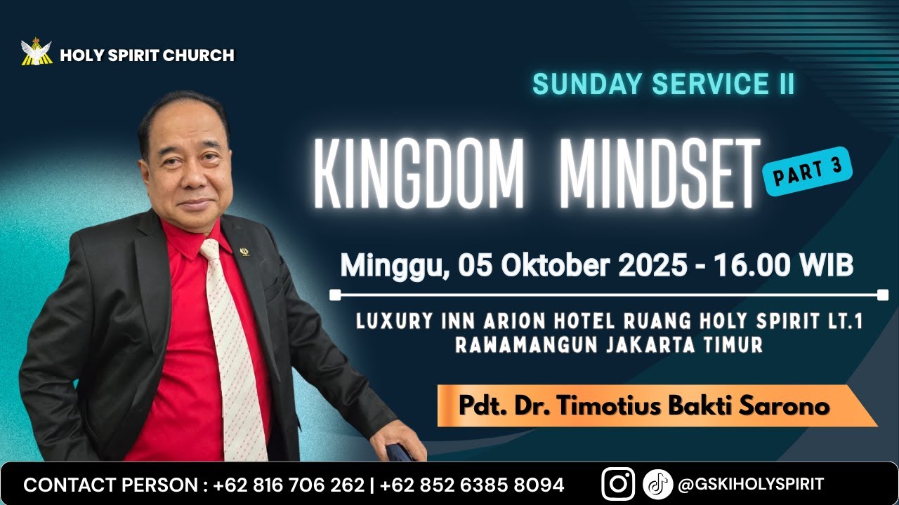 SUNDAY SERVICE II-MINGGU 05 OKTOBER 2025 -16.00-KINGDOM MINDSET PART3 ...