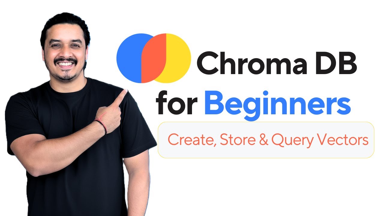 1. ChromaDB Tutorial for Beginners - Create, Store, and Query Vectors ...