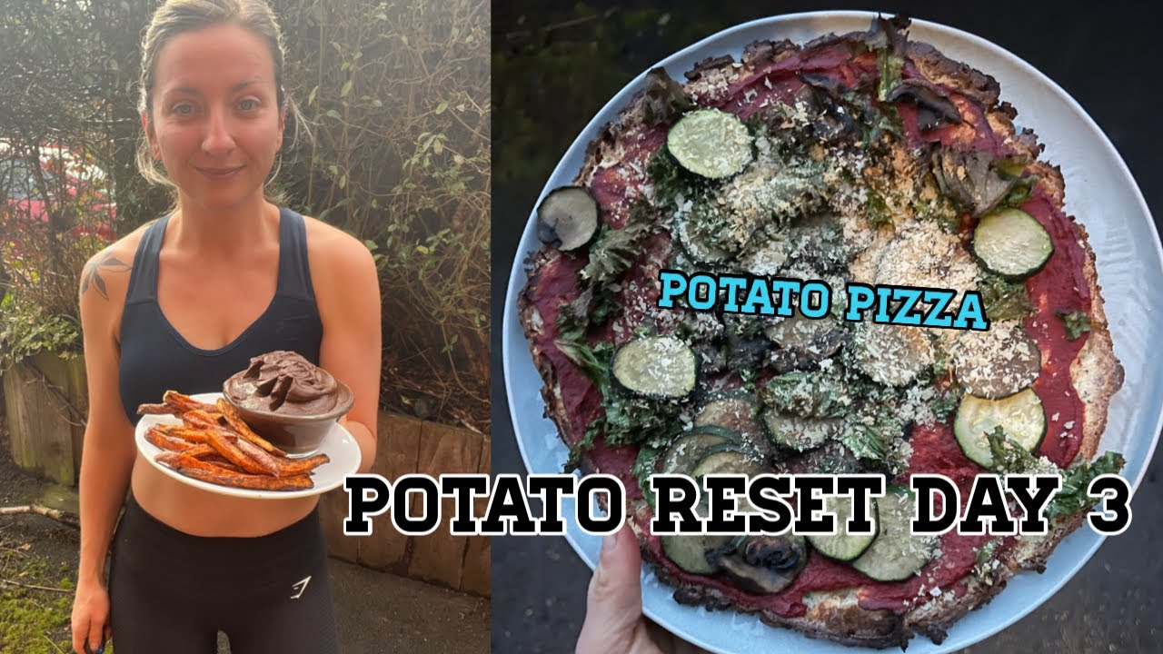 POTATO RESET Day 3 | Down 60 Pounds - YouTube