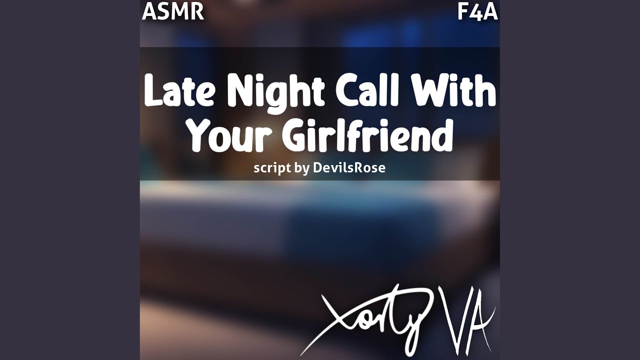 ASMR F4A Late Night Call With Your Girlfriend - YouTube