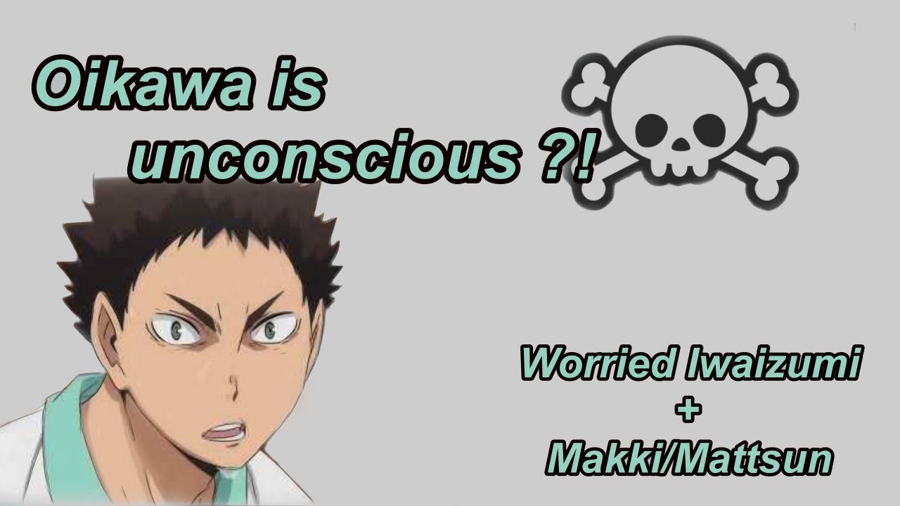 (Iwaoi Angst) Oikawa's Death and Confession to Iwaizumi - 'I regret I ...