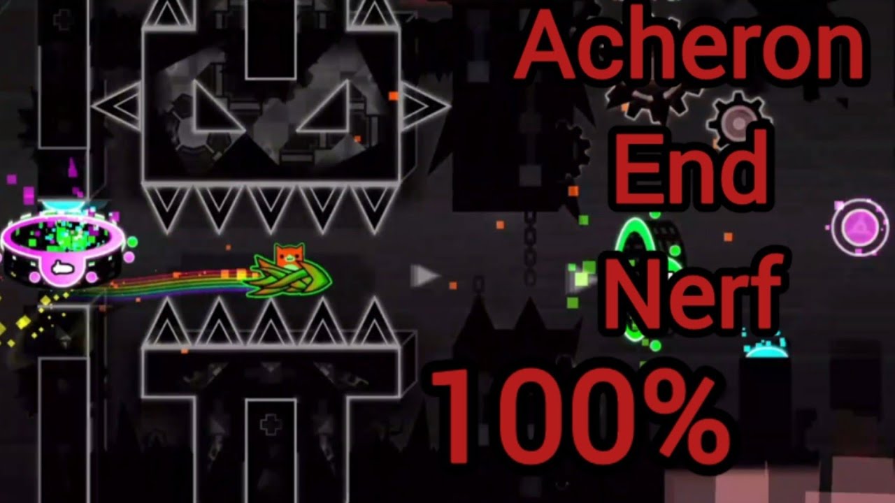 Acheron End Nerf - 100% (By Me) | Geometry Dash - YouTube
