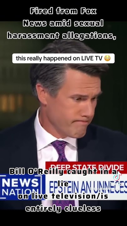 DISGRACED BILL O’REILLY FIRED FROM FOX NEWS CAUGHT IN LIE ON LIVE TV - YouTube