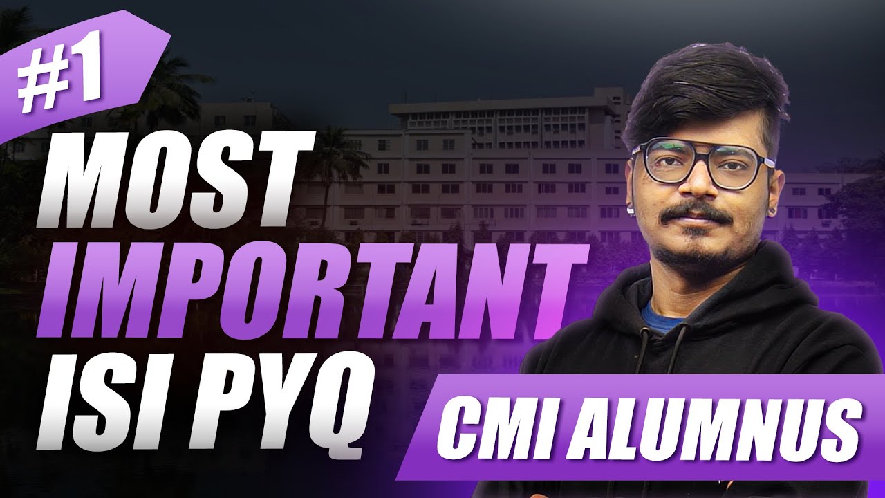 ISI Most Important PYQ with Detailed Solution | ISI & CMI | Q1 - YouTube