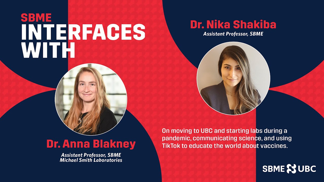 SBME Interfaces Ep. 10: Anna Blakney and Nika Shakiba - YouTube