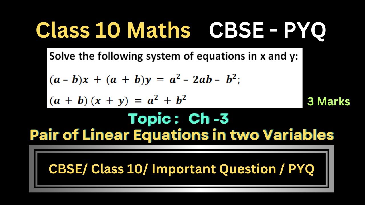 Solve for x and y : (a – b)x + (a + b)y = 𝒂^𝟐 – 2ab – 𝒃^𝟐 ; (a + b) (x ...