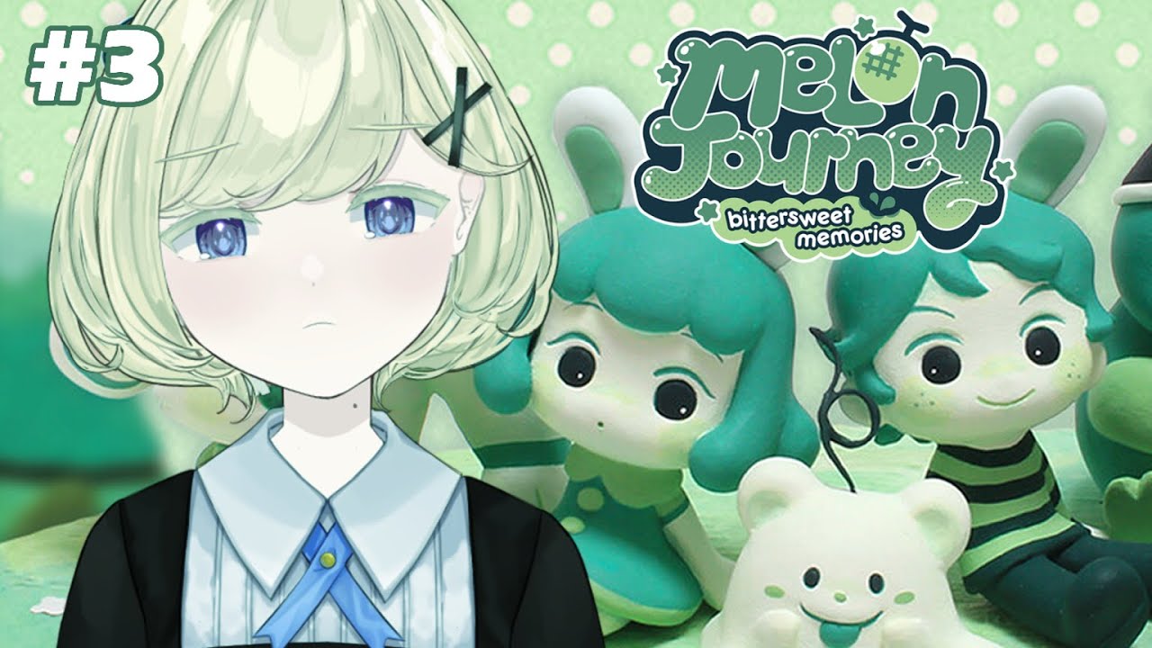【Melon Journey: Bittersweet Memories】 melons are scary 【Vtuber】 - YouTube