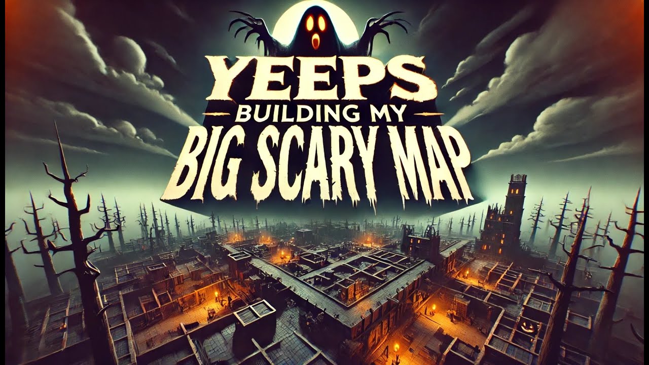 YEEPS: Building My BIG SCARY Map with ProAdair, FrogTurtleVR, and ...