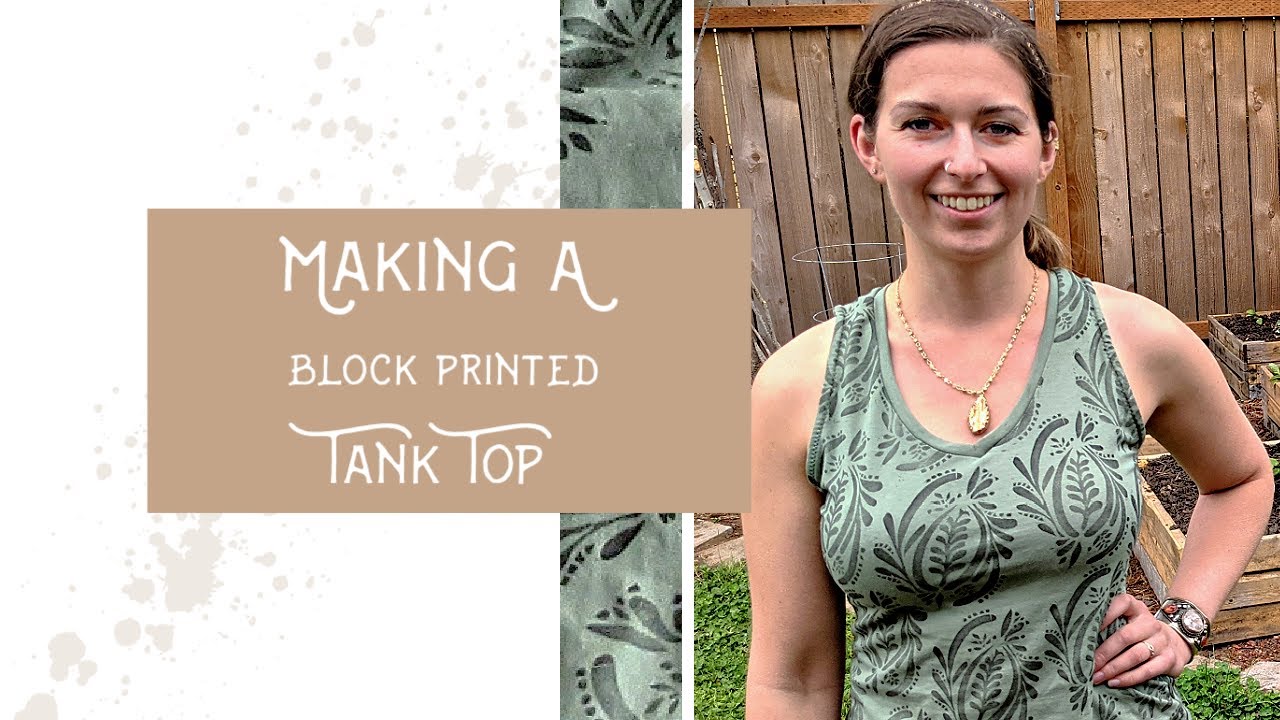 Custom Block Print Clothes - Try this tank top! - YouTube