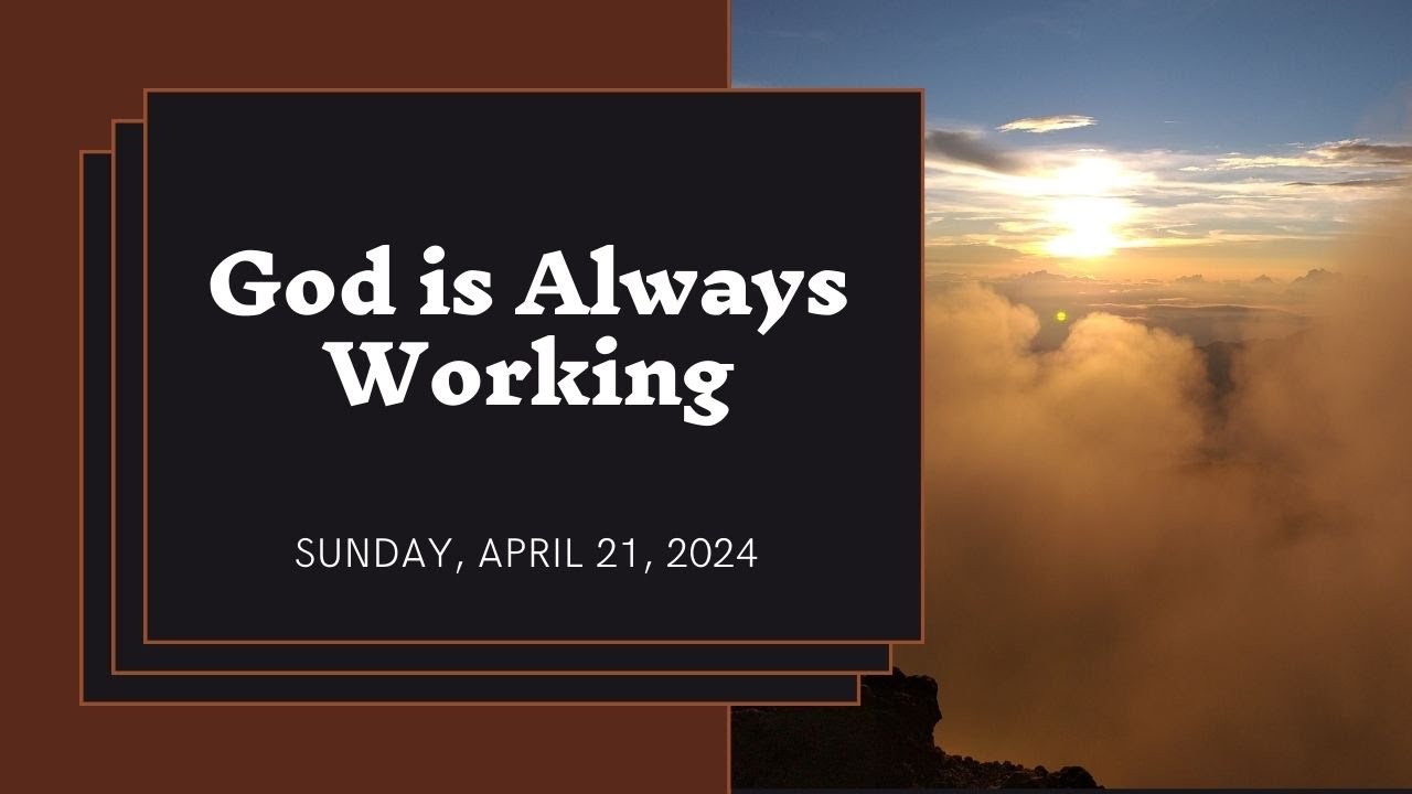 God is Always Working - YouTube