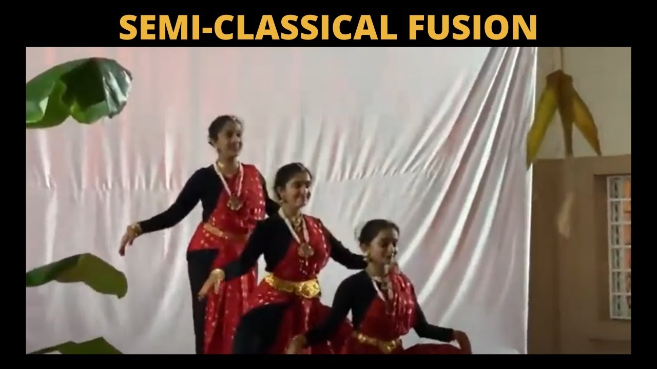Semi Classical fusion dance By Merin, Geetika and Akshaya ♥️ ...