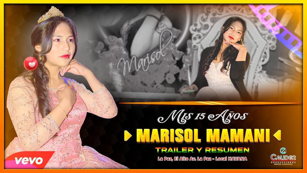 MIS 15 AÑOS 𝗠𝗔𝗥𝗜𝗦𝗢𝗟 𝗠𝗔𝗠𝗔𝗡𝗜 © Calidez Producciones - YouTube