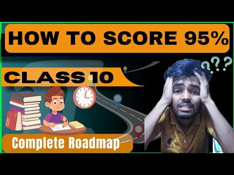 🎯 How to Score 95% in Class 10 | Complete roadmap for 95% | #class10 ...