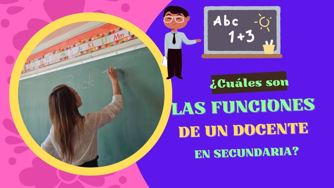 ¿Cuáles son las FUNCIONes de un DOCENTE de secundaria? - YouTube