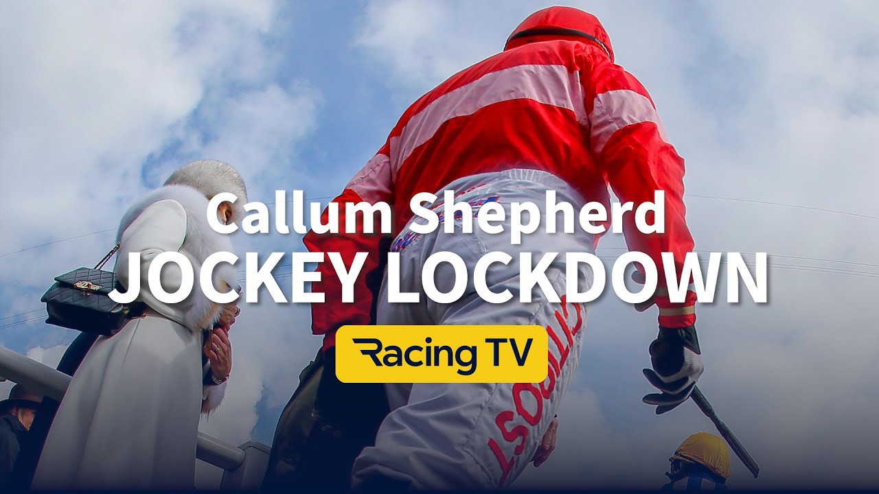 Callum Shepherd Jockey Lockdown - Racing TV - YouTube