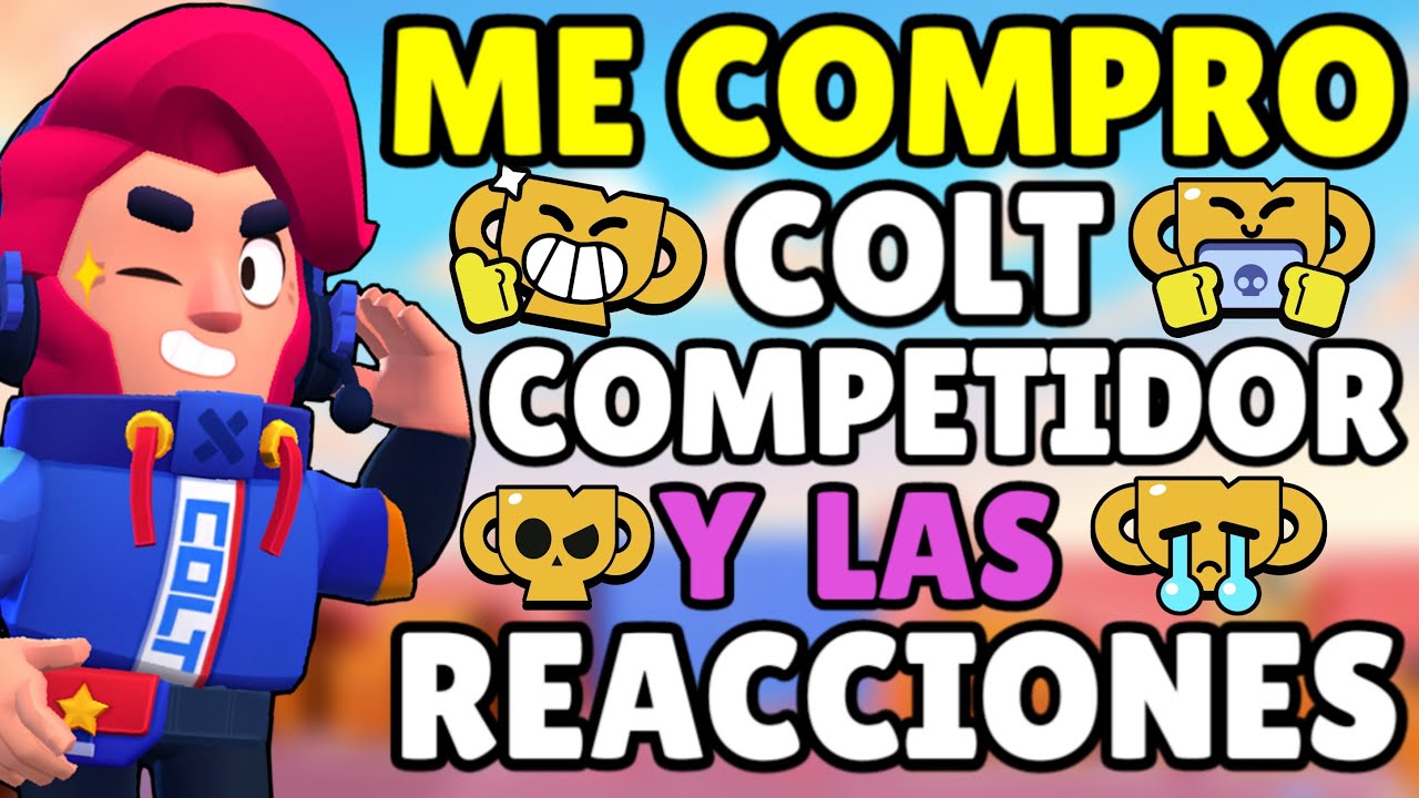 👉🏼¡COMPRO la SKIN *COLT COMPETIDOR* y las REACCIONES!🔥 | Brawl Stars ...
