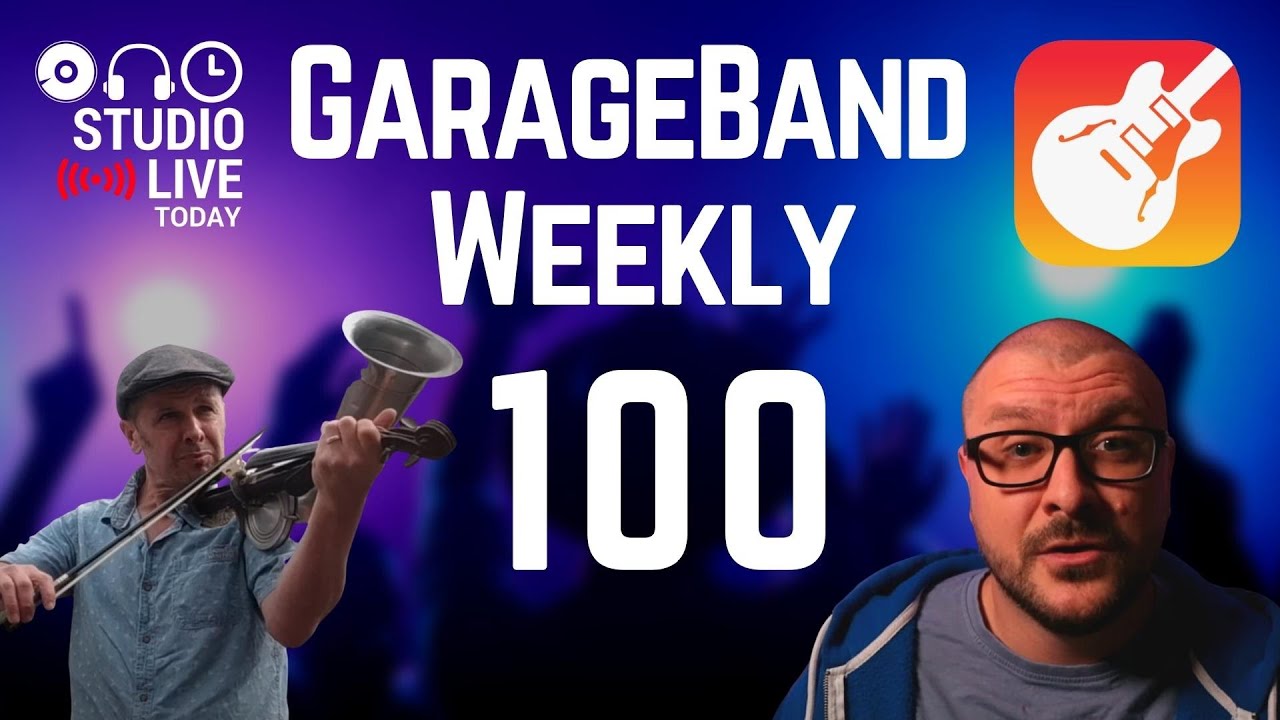 GarageBand Weekly LIVE Show | Episode 100 - YouTube
