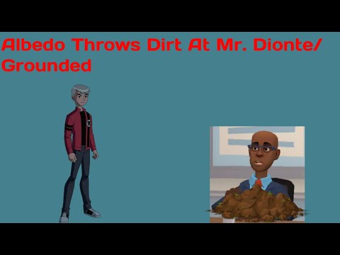Albedo Throws Dirt At Mr. Dionte/Grounded - YouTube