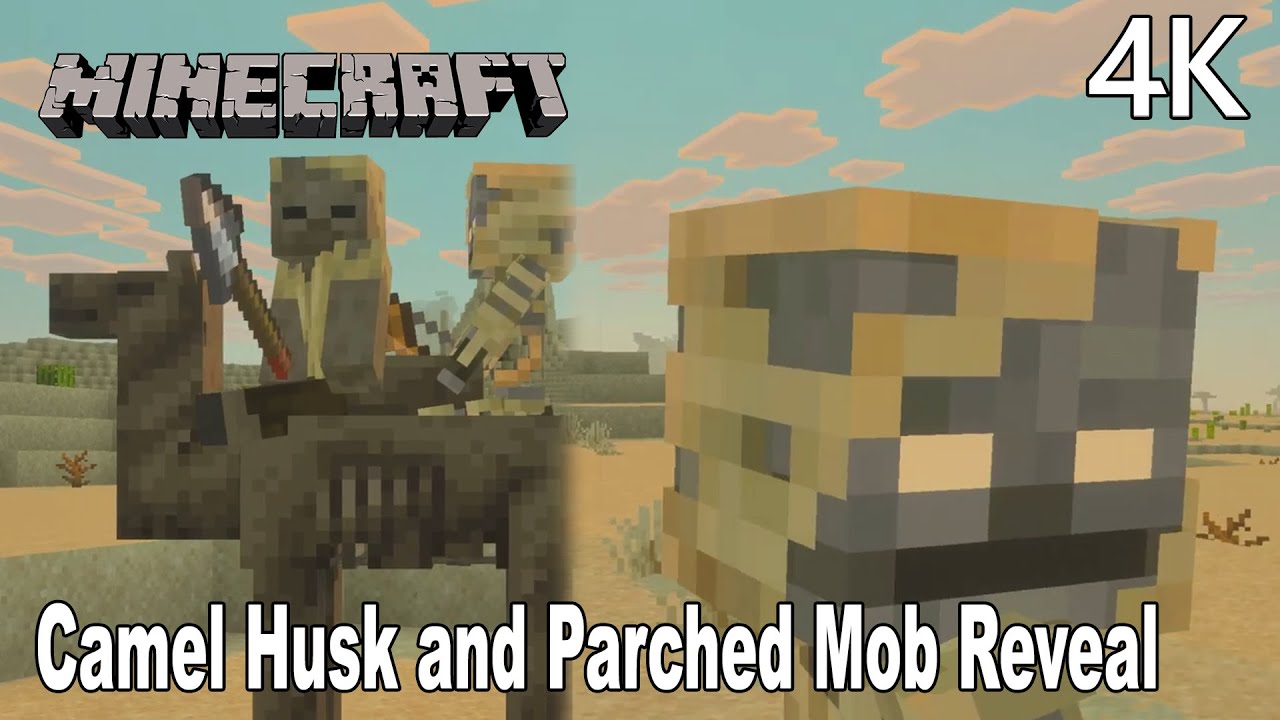 Minecraft Camel Husk and Parched Mob Reveal 4K - YouTube