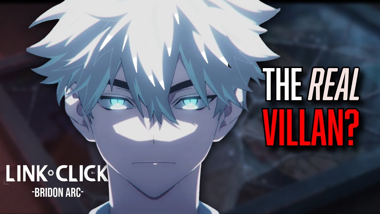 Link Click Bridon Arc Explained | Everything You Missed - YouTube