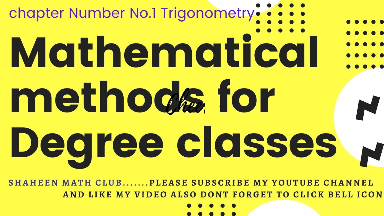 Mathematical methods for Degree classes, chapter Number No.1 ...
