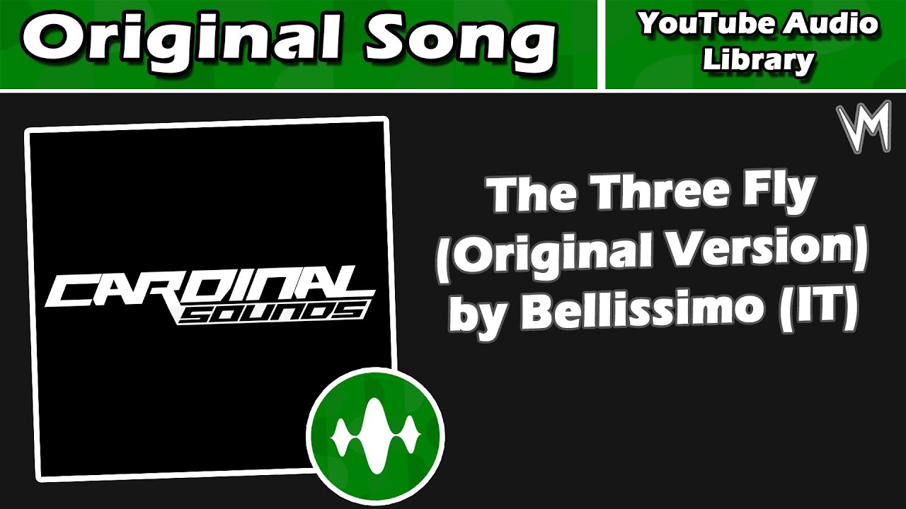 The Three Fly (Original Version) By Bellissimo (IT) | Re-Uploaded - YouTube