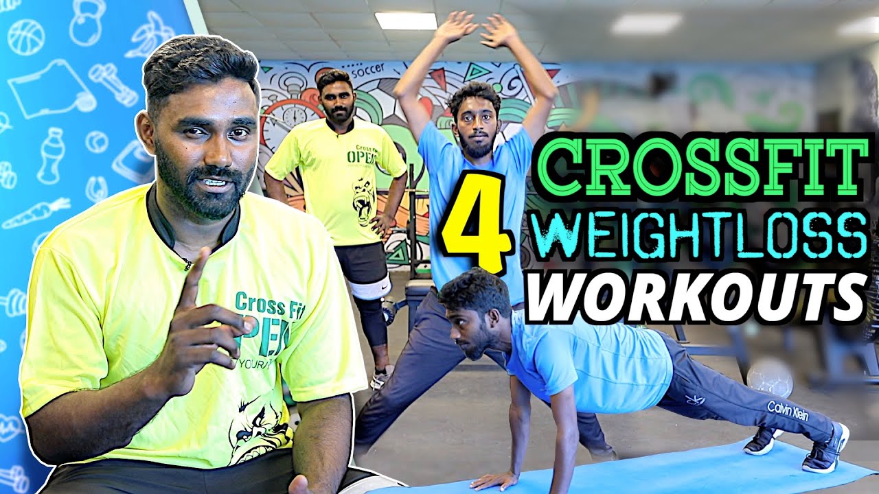 4 CrossFit Weight Loss Workout | Best CROSS FIT Cardio for Fat Loss ...