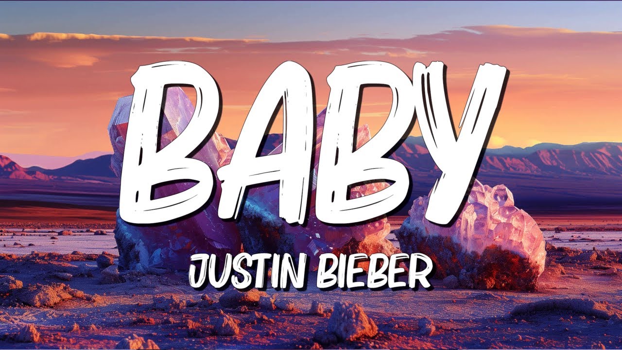 Baby - Justin Bieber (Lyrics) || Taylor Swift , Coldplay... (MixLyrics ...