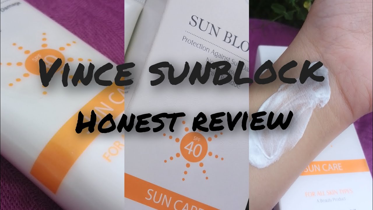 Honest review/Vince sunblock 40 SPF/Best sunblock/BEAUTY . HUB - YouTube