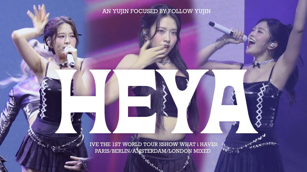 【지니직캠4K】해야 HEYA IVE THE 1ST WORLD TOUR 〈SHOW WHAT i HAVE〉STAGE MIX 안유진 ...