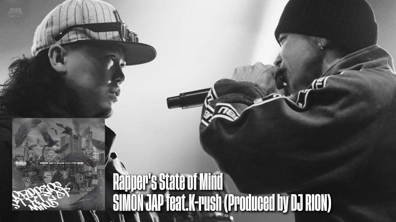 Rapper’s State of Mind / SIMON JAP feat. K-rush (Prod.DJ RION) - YouTube