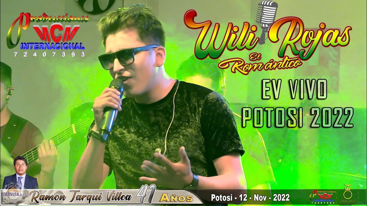 WILLY ROJAS EN VIVO POTOSI 2022 CUMPLEAÑOS DEL Sr. RAMON TARQUI VILLCA ...