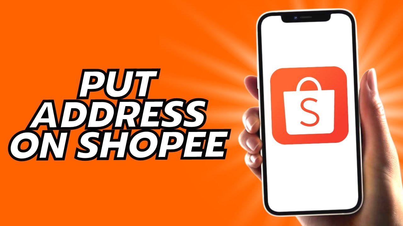 How To Put Address On Shopee - YouTube