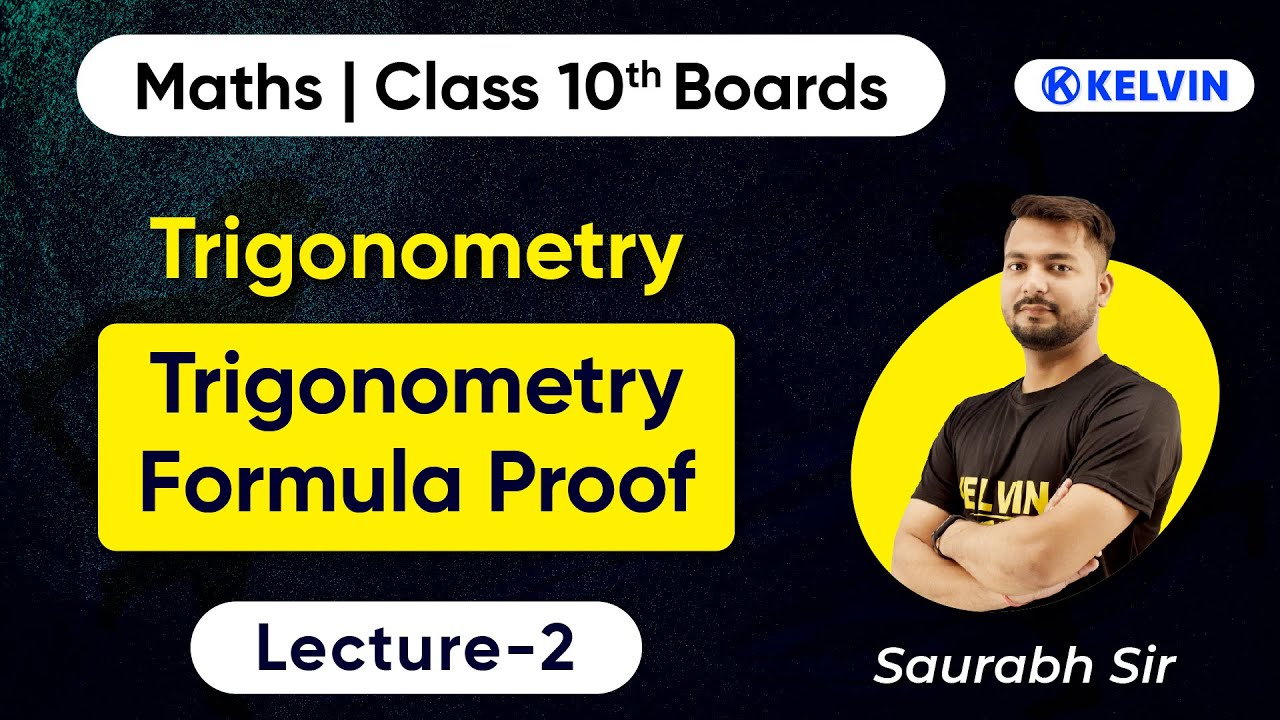 Trigonometry Class-10 Maths | Trigonometry Formula Proof | Lec -2 | Ch ...