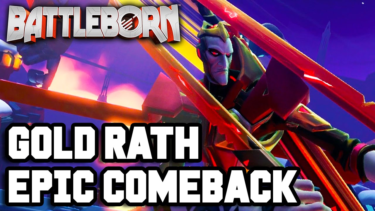 GOLD RATH EPIC COMEBACK!! Battleborn Gameplay - Multiplayer - Part 1 ...