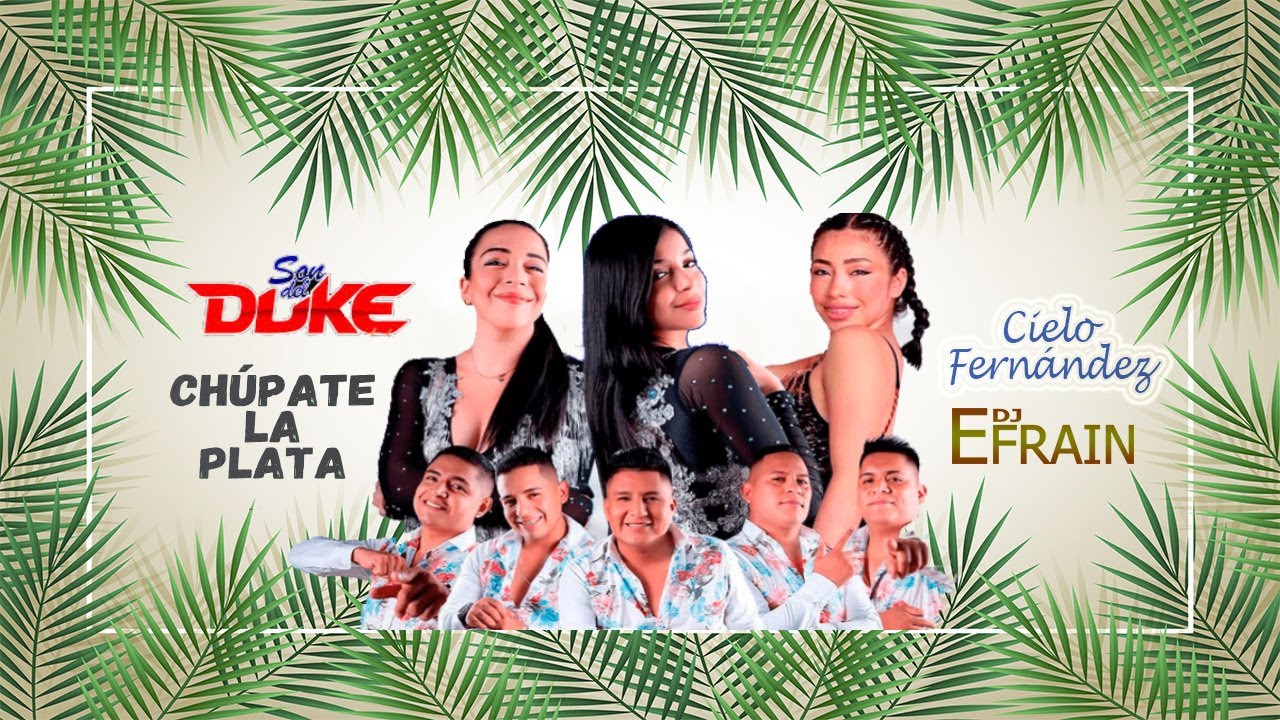 MIX SON DEL DUKE #2 - DESPEDIDA CIELO FERNANDEZ - DJ EFRAIN (CHICA RAP ...
