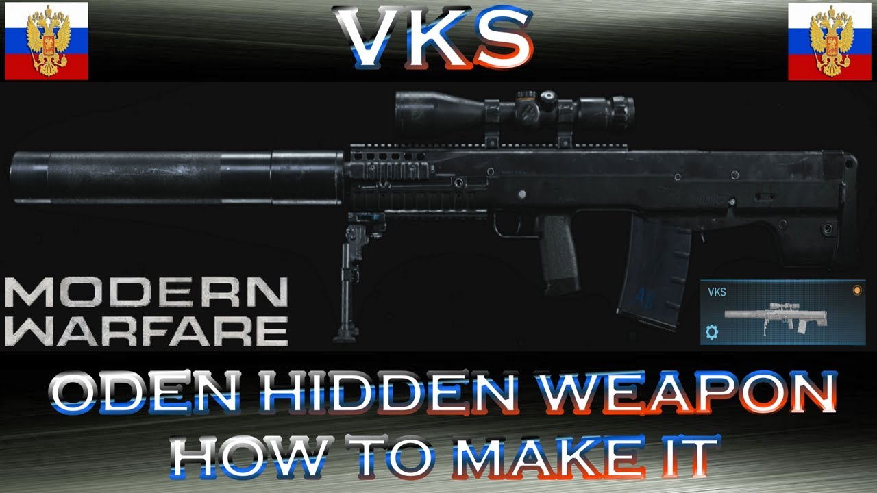 Modern Warfare VKS - (Oden) Hidden Weapon - How to make it - Gameplay ...