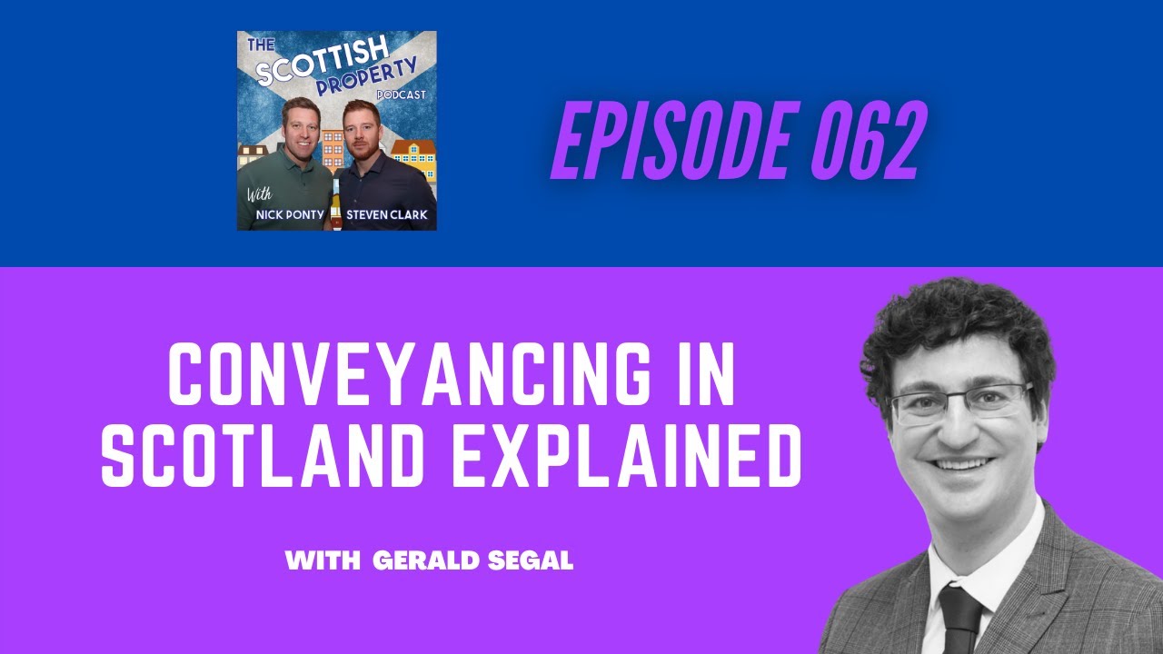 Conveyancing in Scotland explained with Gerald Segal - YouTube
