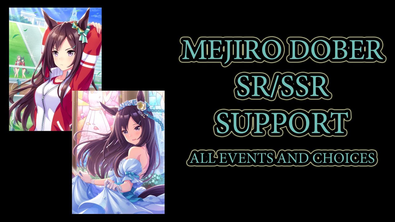 Mejiro Dober SR/SSR Support All Events & Choices (Male Trainer) [Uma ...