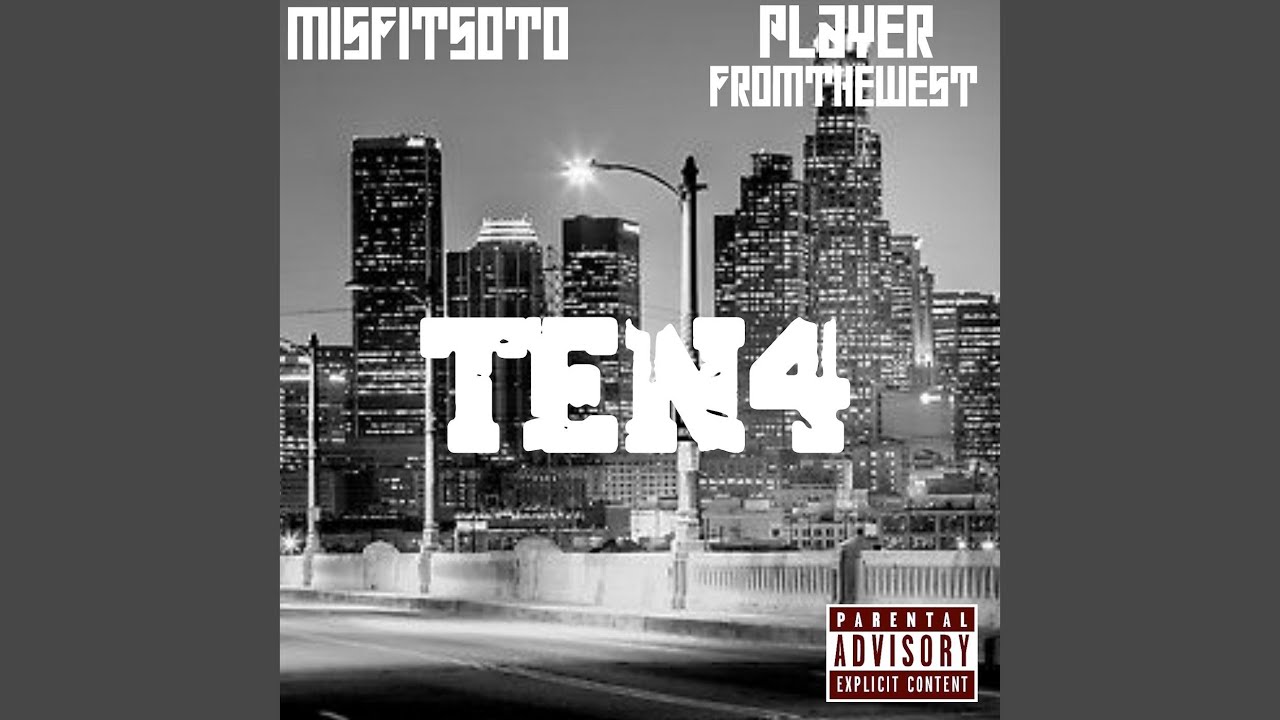 Ten4 (feat. Player from the West) - YouTube Music