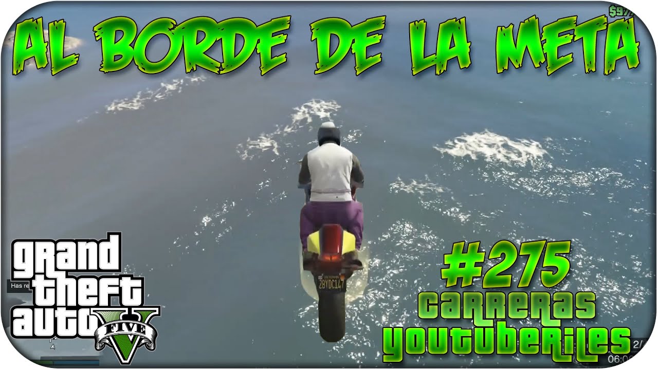 COMO LIARLA AL BORDE DE LA META | GTA V Online - CARRERAS YOUTUBERILES ...