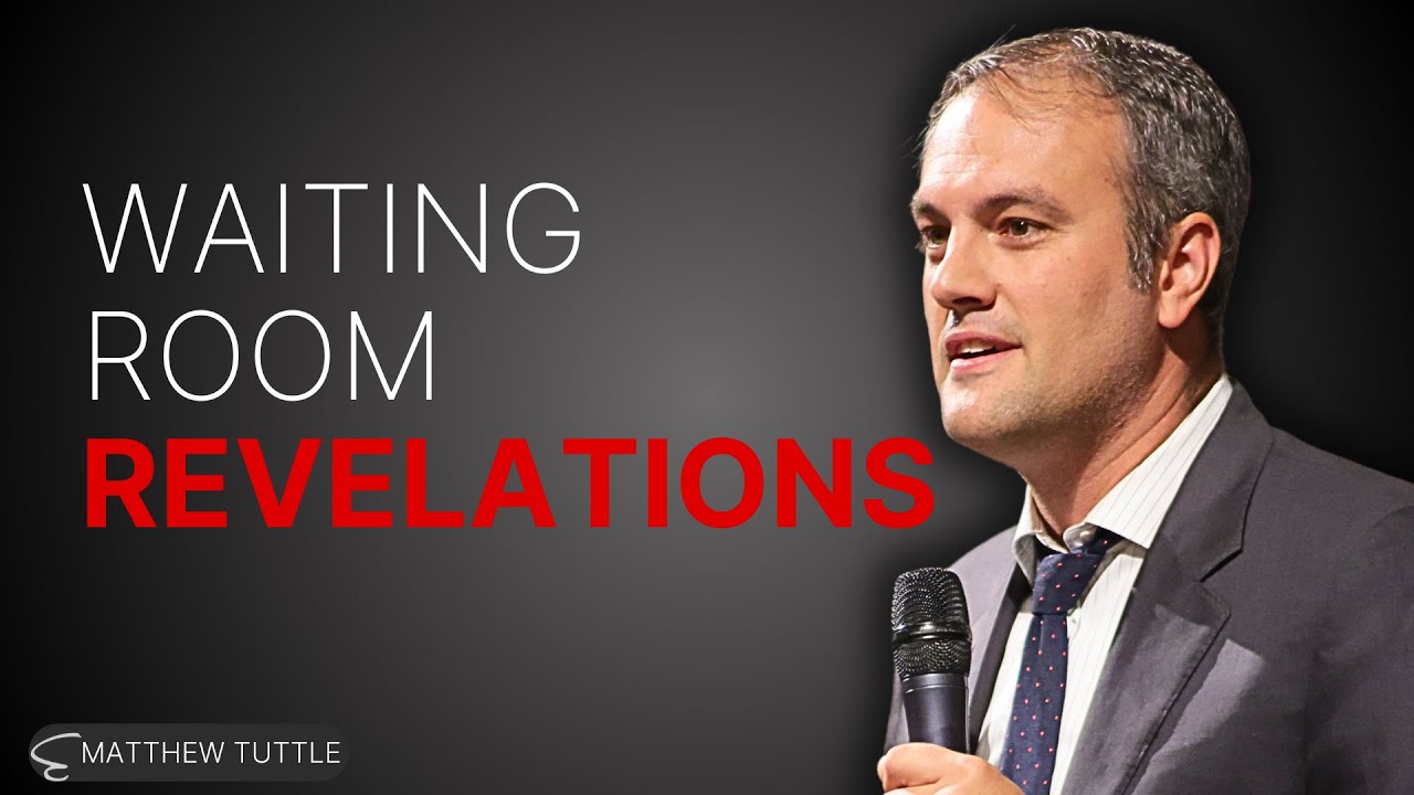 Waiting Room Revelations - Matthew Tuttle - YouTube
