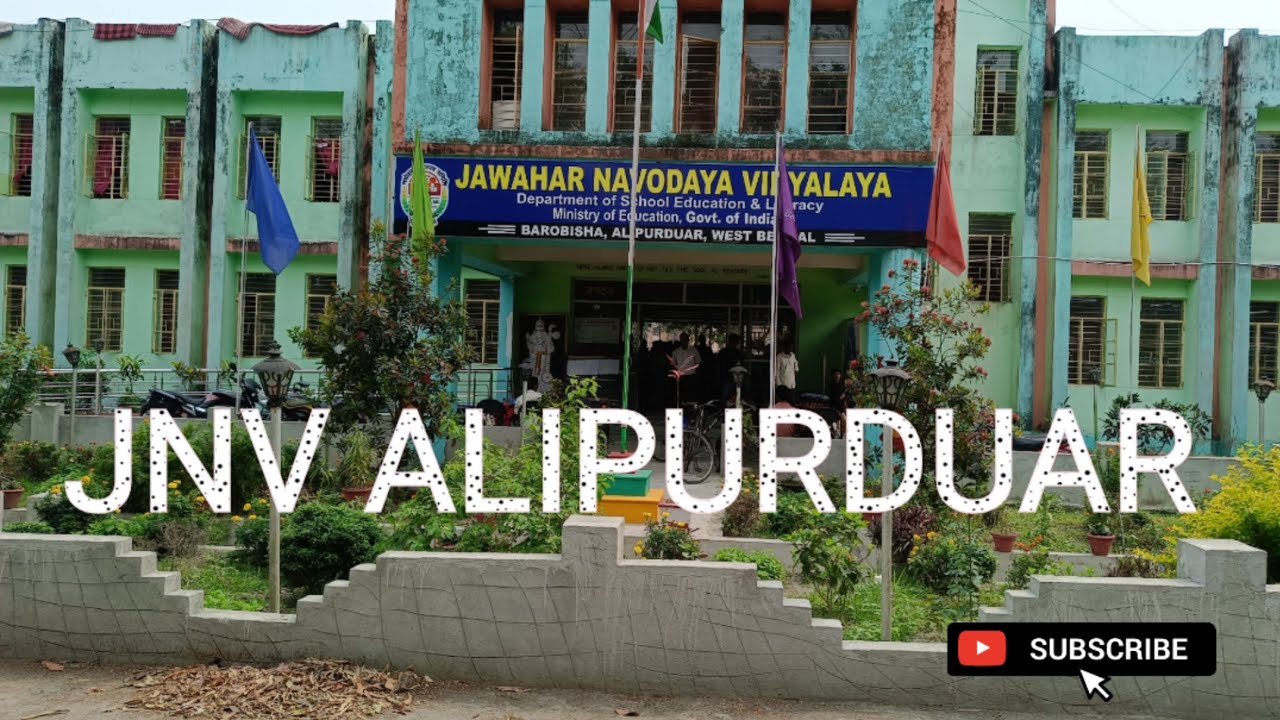 JNV ALIPURDUAR | Barobisha | Jawahar Navodaya Vidyalaya | NVS ...