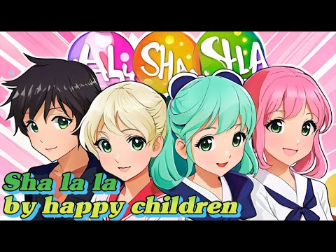 Sha la la by Happy children - YouTube