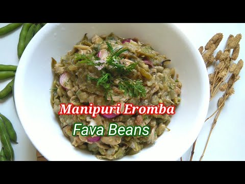 Fava Beans Eromba || Hawai mubi thongba || Manipuri Eromba recipe - YouTube