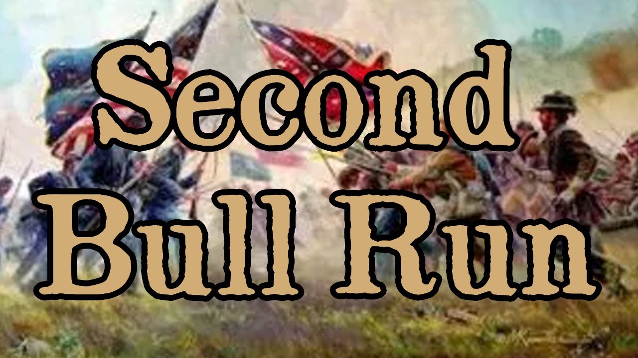 Battles Of The American Civil War | Ep. 40 | Second Bull Run - YouTube