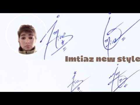 Imtiaz new style tough sign#name signature with arooj - YouTube