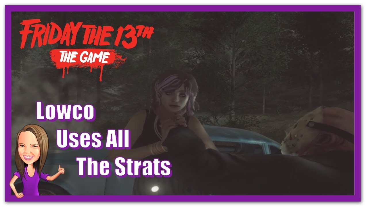 Friday the 13th: The Game - Lowco Uses all the Strats - YouTube