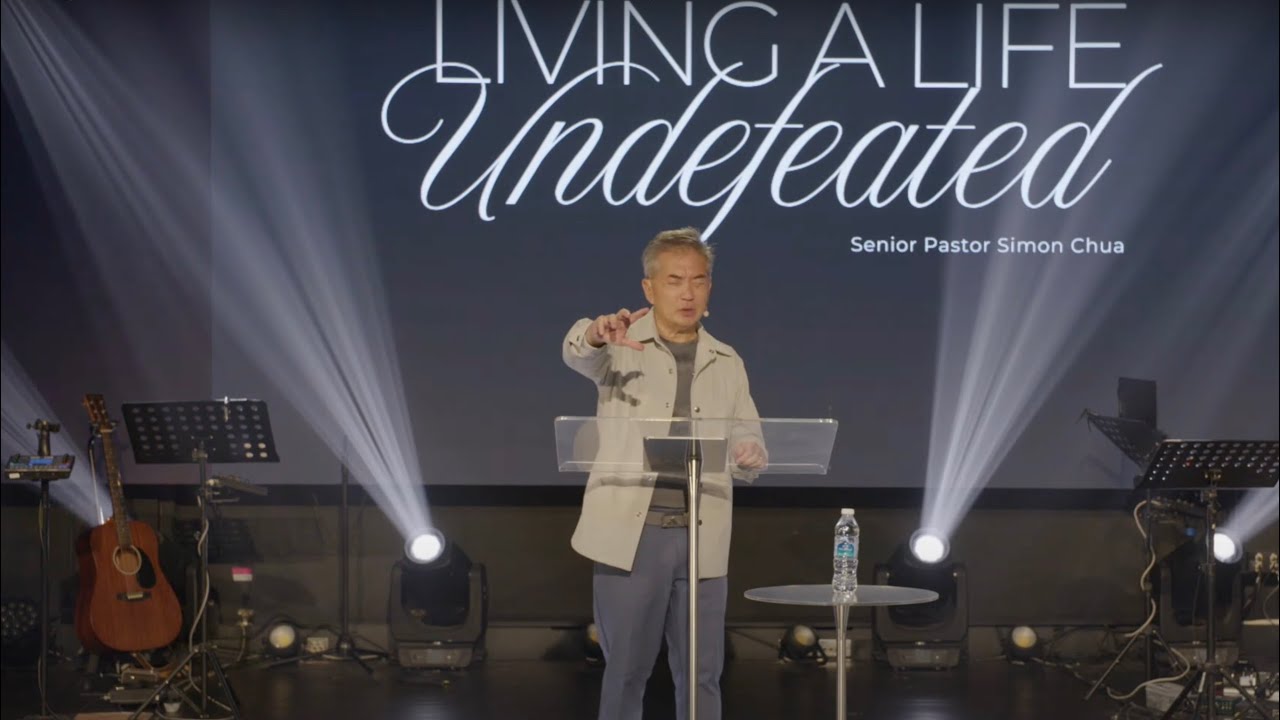 Living a Life Undefeated | Snr Pastor Simon Chua | English Service ...